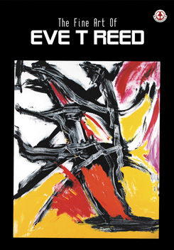 The Fine Art Of Eve T Reed – OUT NOW! – Markosia
