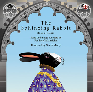 The Sphinxing Rabbit: Book Of Hours – Markosia